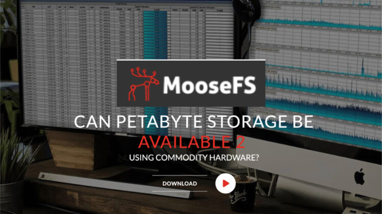MooseFS keeps it small and neat in the distributed market space – Blocks and Files