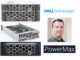 Dell enhances high end PowerMax array